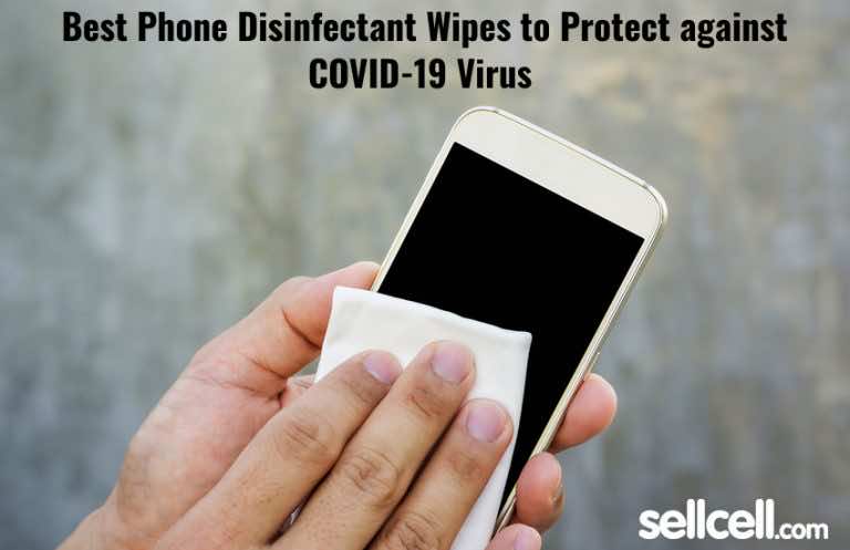 Best phone disinfectant wipes to protect against COVID-19 virus ...