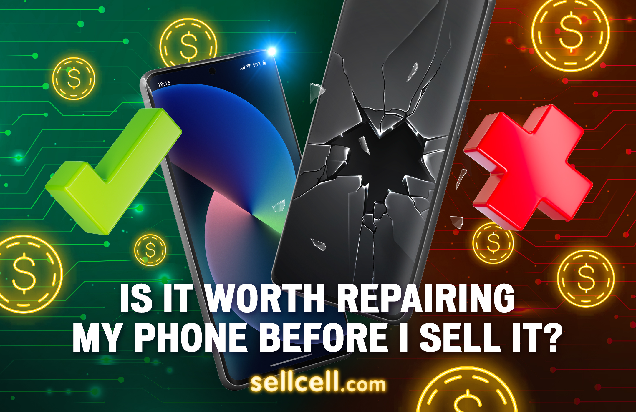 Should I Repair My Phone Before I Sell It? - SellCell.com Blog